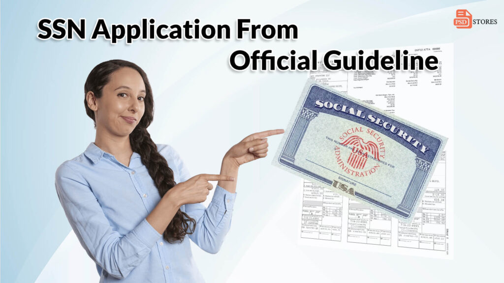 SSN Application Form: Official Guideline - PSD Stores
